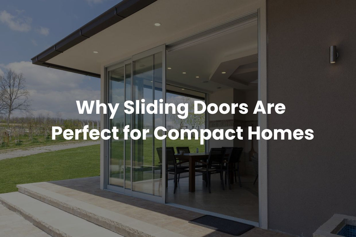 Why Sliding Doors Are Perfect for Compact Homes – SG-Aluminium